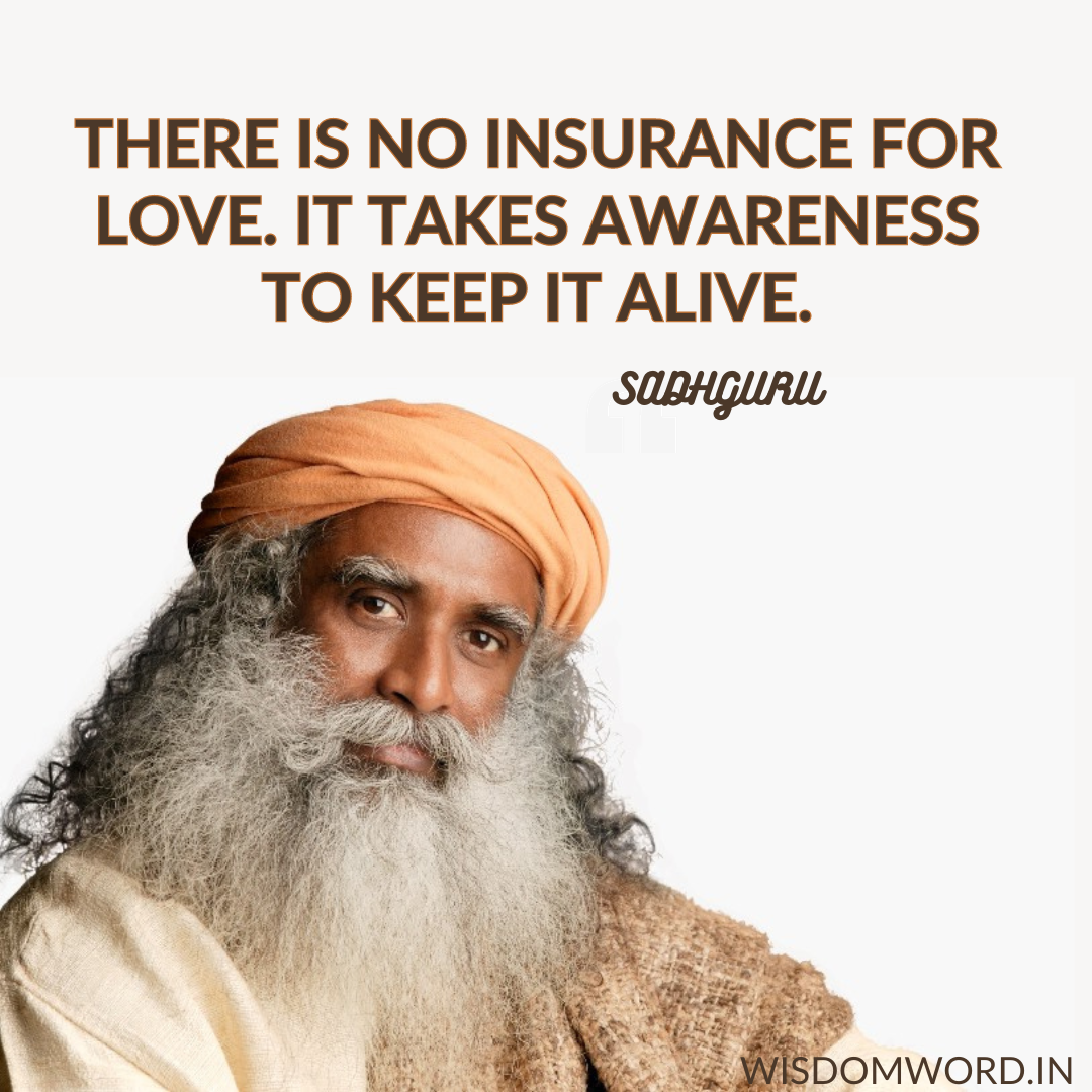 40+ Sadhguru’s Motivational Quotes About Love, Life, Karma and Happiness