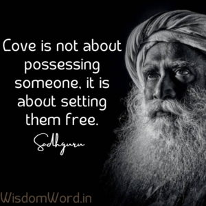 40+ Sadhguru’s Motivational Quotes About Love, Life, Karma and Happiness