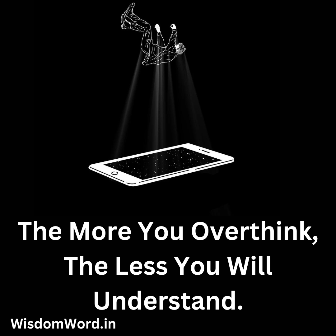 Powerful Overthinking Quotes- Motivational Overthinking Quotes about ...